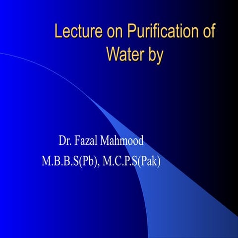 Lecture on purification of water by | PPT