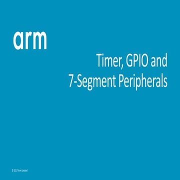 Lecture Presentation 7 timer , gpio , 7 segment | PDF