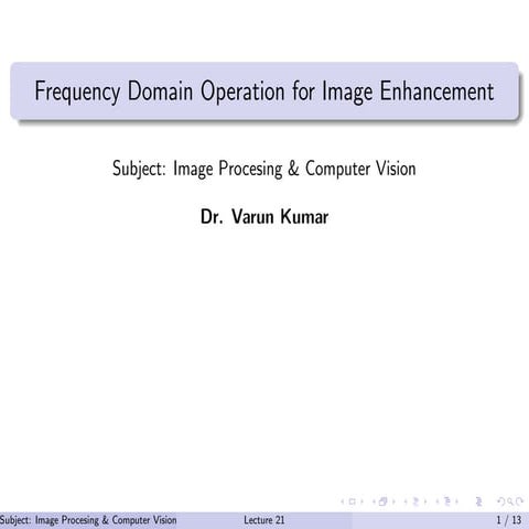 Frequency Domain Operation for Image Enhancement | PPT