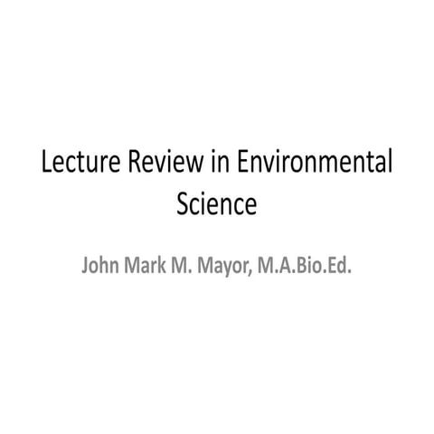 Lecture review on environmental science | PPTX