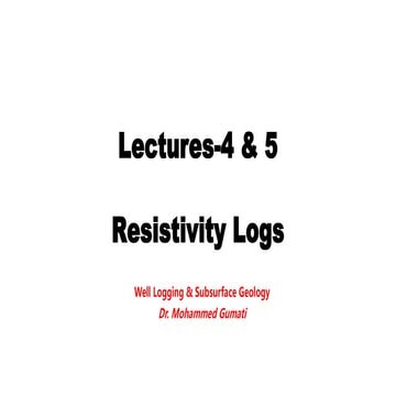 Resistivity logs, well logging .Mahmoud althini | PDF