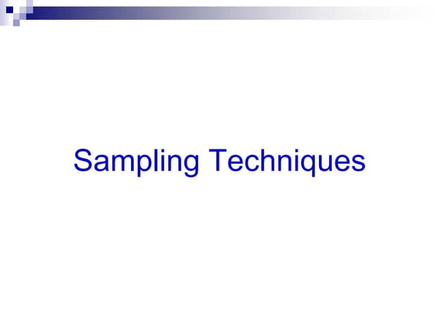 Lecture Sampling Techniques for researchers.ppt Lecture Sampling Techniques for researchers.ppt