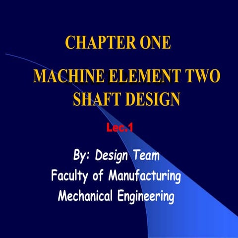 Lecture note on Shaft design of machine element.pptx