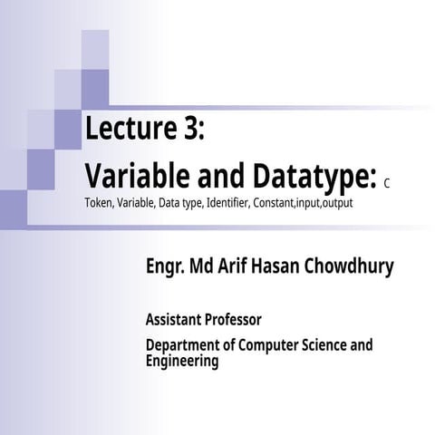 Lecture Slide 03- keyword, identifier, Variables Data Type.ppt
