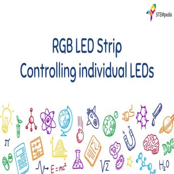 Lecture Slide 3.3.2 - RGB LED Strip Controlling Individual LEDs.pptx