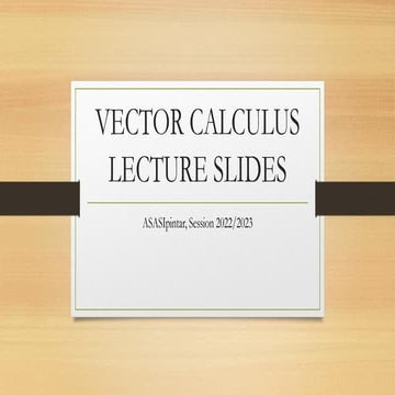 Vector Calculus Lecture Slides for Mathematics A-Level | PDF