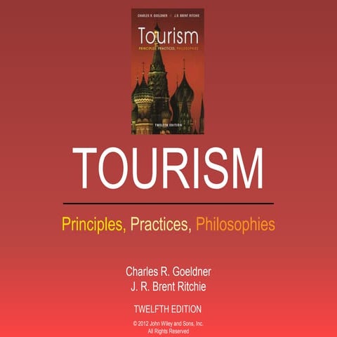 Lecture Tourism_ Principles, practices, philosophies (12th edition ...