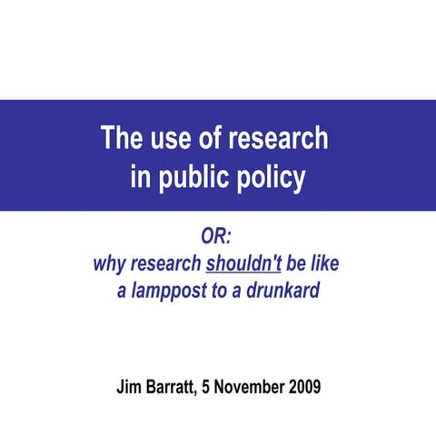 The use of research in public policy | PPT