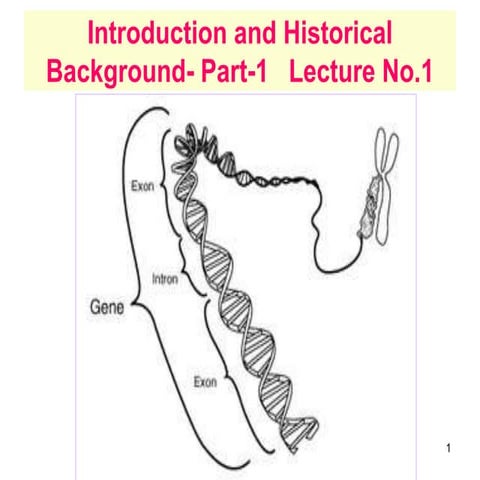 Lectut btn-202-ppt-l1. introduction and historical background part i (1) | PPTX