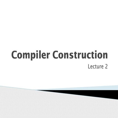 Compiler construction lecture 01 .pptx.pdf