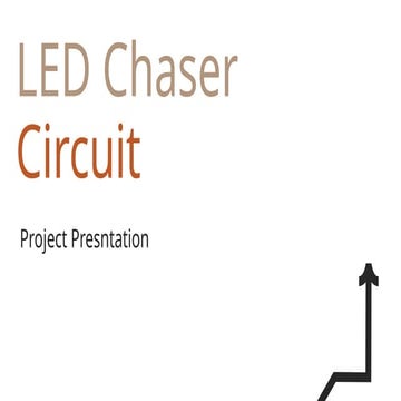 Overview of LED Chaser Circuit and Its Working Principle | PPTX