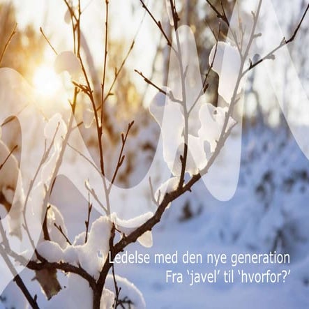 Ledelse med den nye generation | PPTX