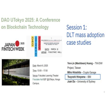 DAO UTokyo 2025 DLT mass adoption case studies IBM Tsuyoshi Hirayama (平山毅) | PPT