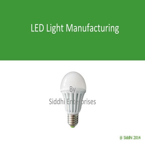 Led lights manufacturing simplified | PPS