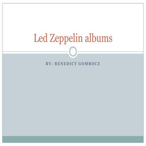 Led Zeppelin albums | PPTX