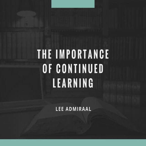 The Importance of Continued Learning | PDF | Education