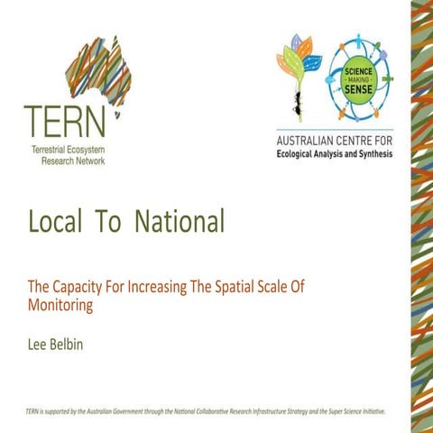 Local to national, Dr Lee Belbin, ACEAS Grand 2014 | PPT