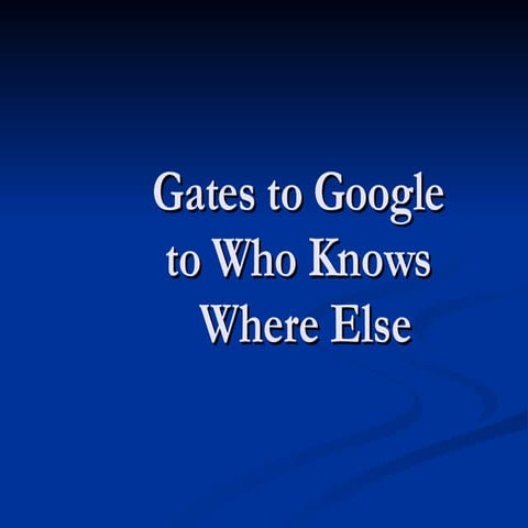 Gates to Google and Beyond: Preparing Students for an Uncertain Future ...