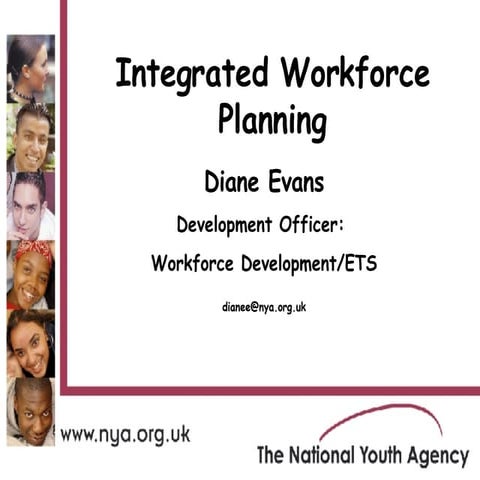 Leeds Workshop 3 Integrated Workforce Planning Diane Evans | PPT