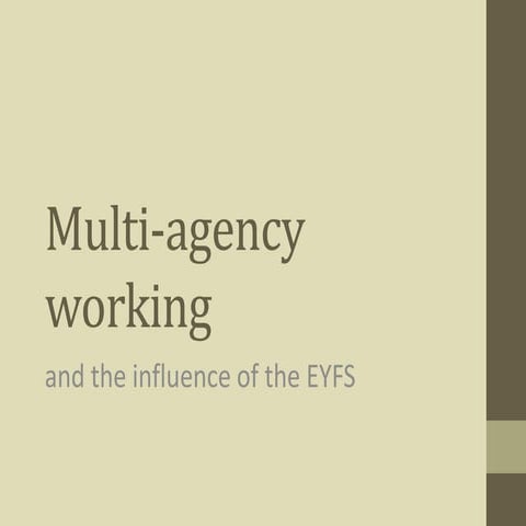 Leeds trinity multiagency working and the influence of the eyfs | PPTX