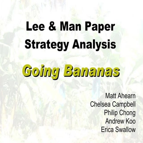 Lee & Man Paper Strategy Analysis | PPT