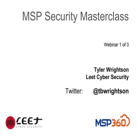 Cybersecurity 101 - A Masterclass in Securing MSPs and IT Pros ...