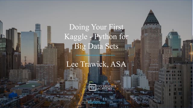Doing Your First Kaggle Python For Big Data Sets Ppt 5960