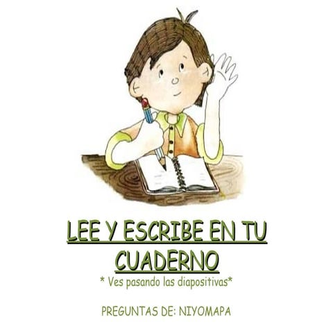 Lee y escribe en tu cuaderno | PPT