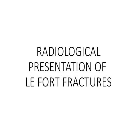 Le Fort Fractures.pptx data collection book | PPTX