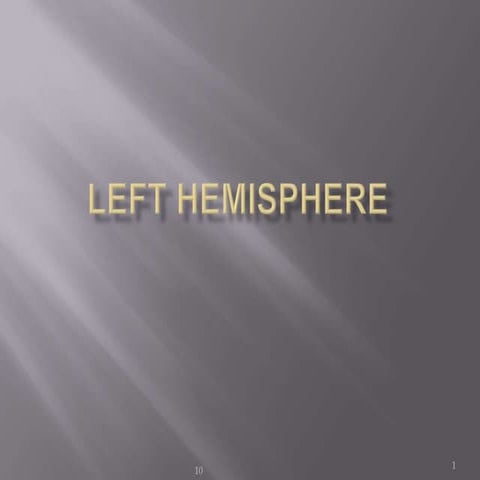 Left hemisphere | PPTX