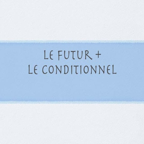 Le conditionnel | PDF