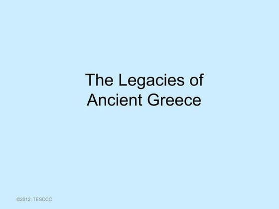 The Legacy of Ancient Greece | PPT