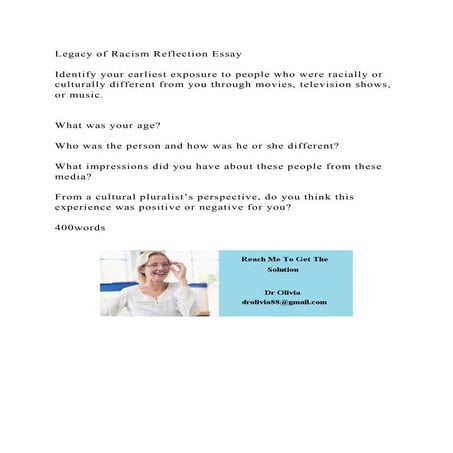 Legacy of Racism Reflection EssayIdentify your earliest exposure.docx