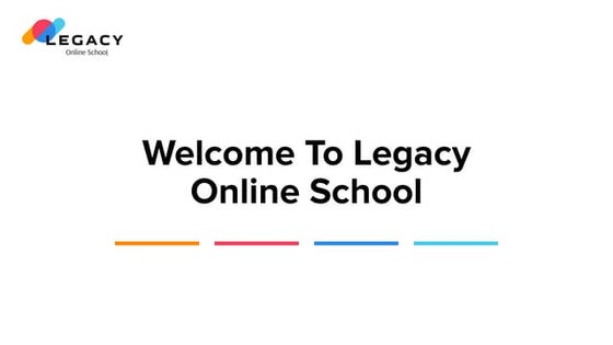 Legacy Online School presentations