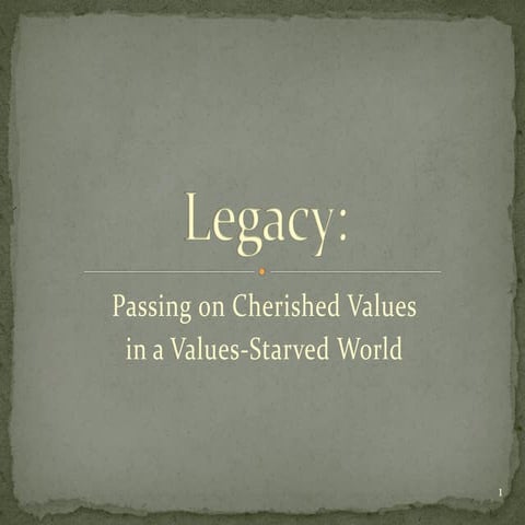 Legacy Power Point | PDF