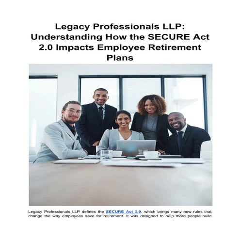 Legacy Professionals LLP_ Understanding How the SECURE Act 2.pdf