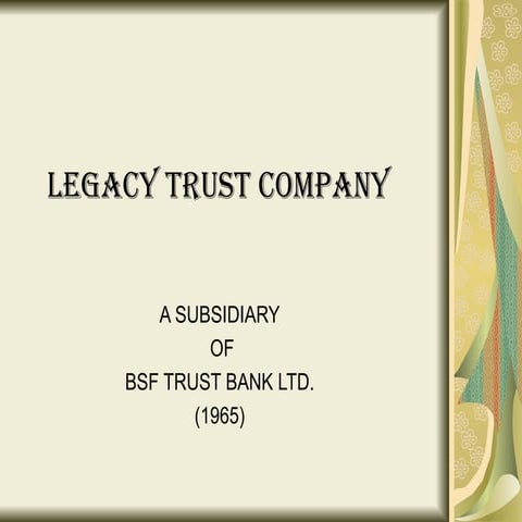 Legacy Trust Company Ltd. | PPT