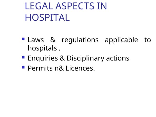 hospital Laws basics.pptx | Healthcare Industry | Industries