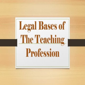 EDUC- 212 - Legal-Bases-of-Teaching.pptx