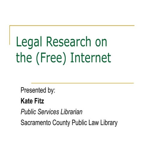 Legal Research On The Internet | PPT | Internet | Computing