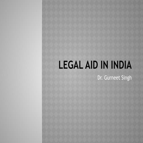 LEGAL AID IN INDIA . ARTICLE 39A OF THE INDIAN CONSTITUTION | PPTX