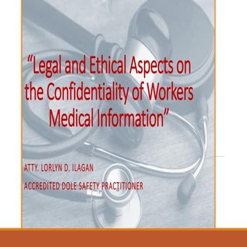 Legal and Ethical Aspects on the Confidentiality of Workers Medical ...