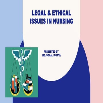 legal and ethical issues in nursinng.pptx