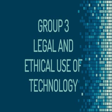 LEGAL AND ETHICAL USE OF TECHNOLOGY.pptx