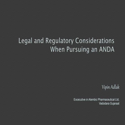 Legal and regulatory considerations when pursuing an anda | PPTX