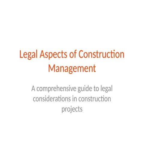 Legal_Aspects_of_Construction_Management_Enhanced.pptx