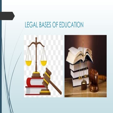 LEGAL BASES OF EDUCATION(foundation of education.pptx