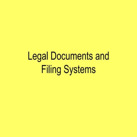 Legal Documents And Filing Systems | PPT