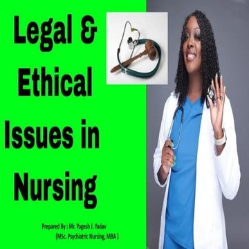 Legal & Ethical Issues in Nursing- Fin.pptx