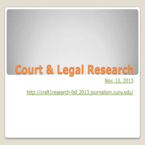 Court & Legal research | PPT
